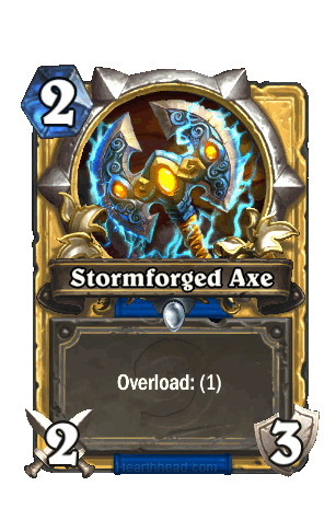 Daily Card Discussion Thread #284 - Stormforged Axe | May 2nd, 2016 : r ...