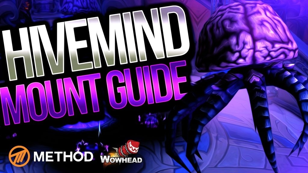 Secret Hivemind Mount Video Guide | Wowhead x Method - Wowhead News