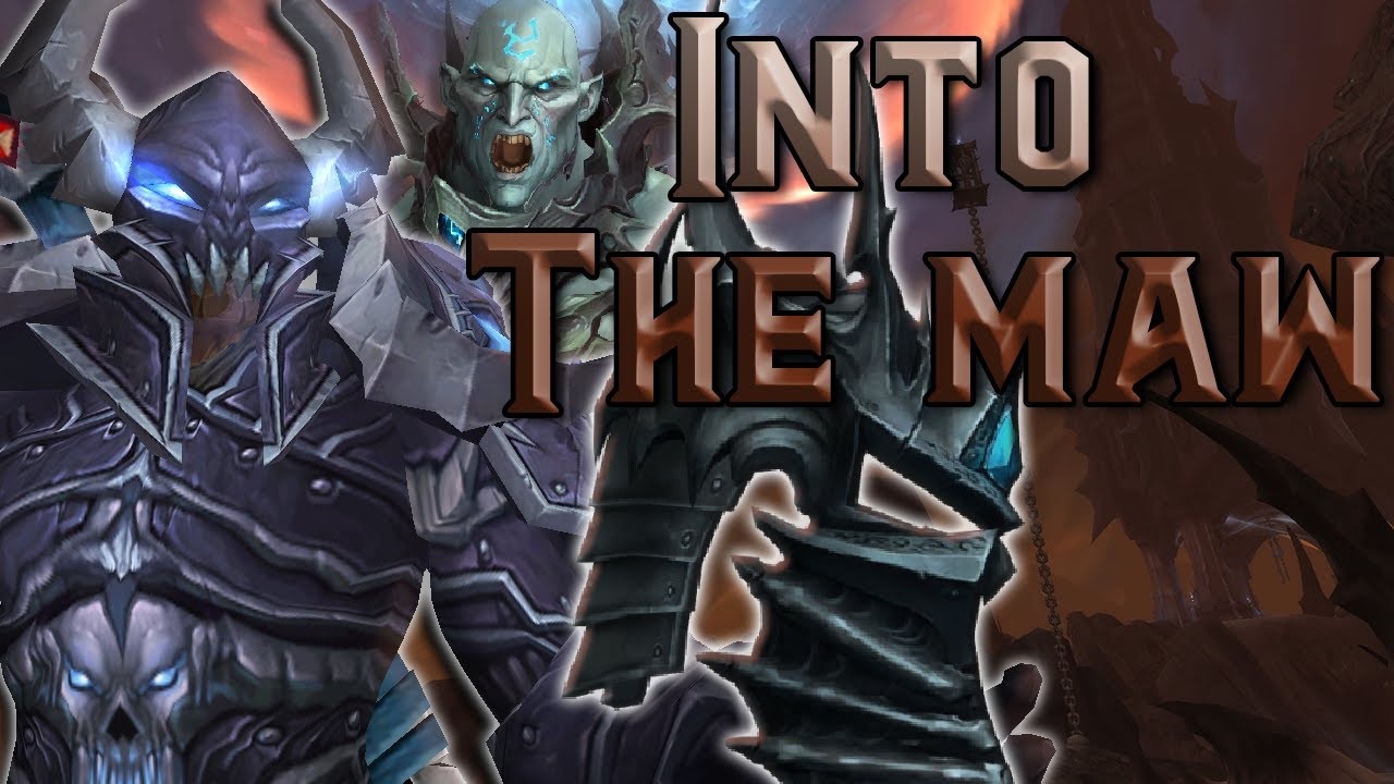 Introduction to Shadowlands Maw Lore and Story Summary with Nobbel87 ...