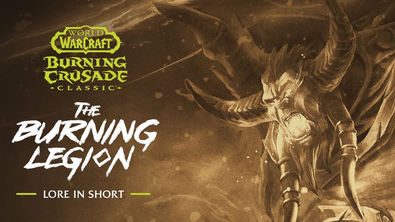 Burning Crusade Classic Lore in Short: The Burning Legion - Wowhead News