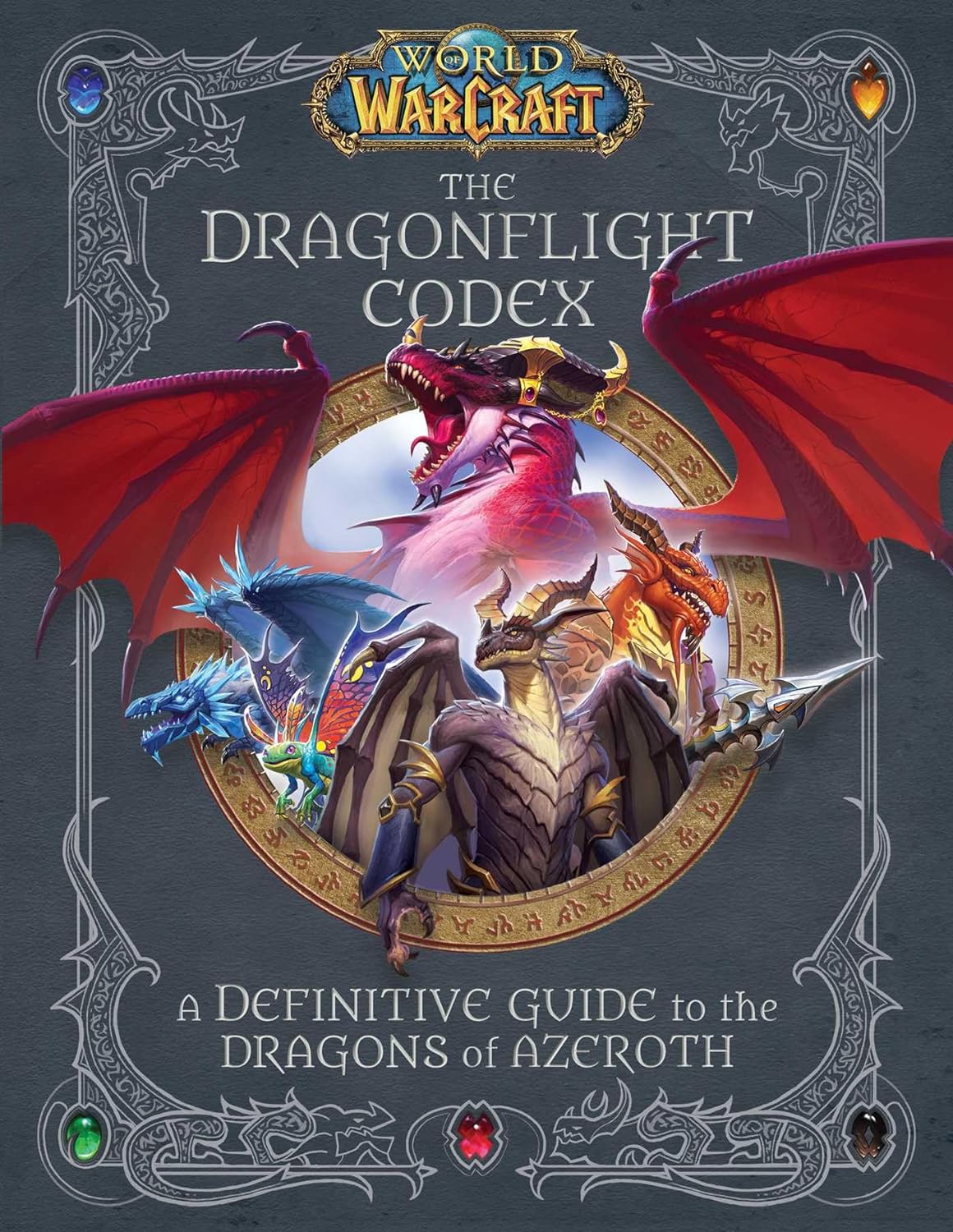 "The Dragonflight Codex: A Definitive Guide to the Dragons of Azeroth ...