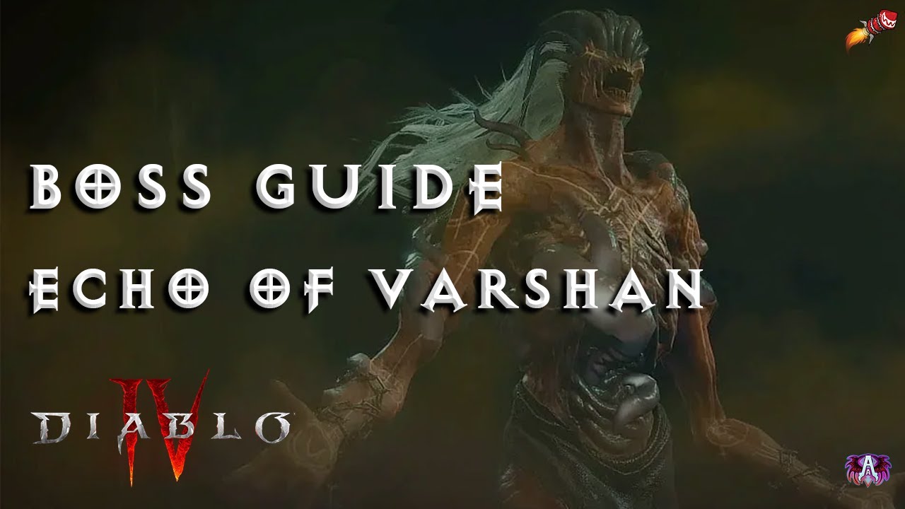Guide to Echo of Varshan with Actually Arcane - Diablo 4 Video Guide ...