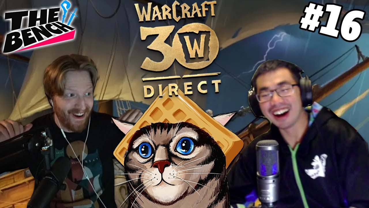 The Bench World of Warcraft Podcast Episode 16 ft. Growl, Tettles ...