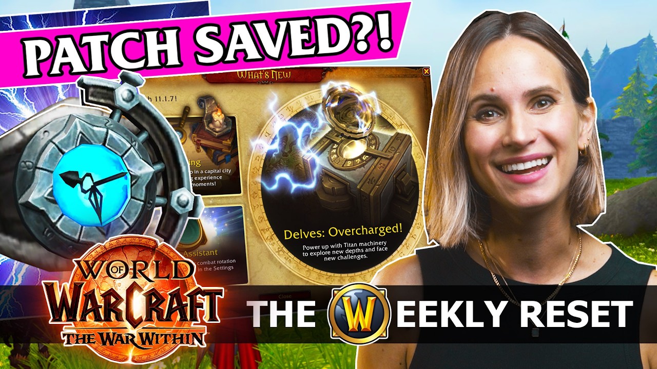 The Weekly Reset with Taliesin and Evitel: Patch 11.1.7 Gets It Right ...