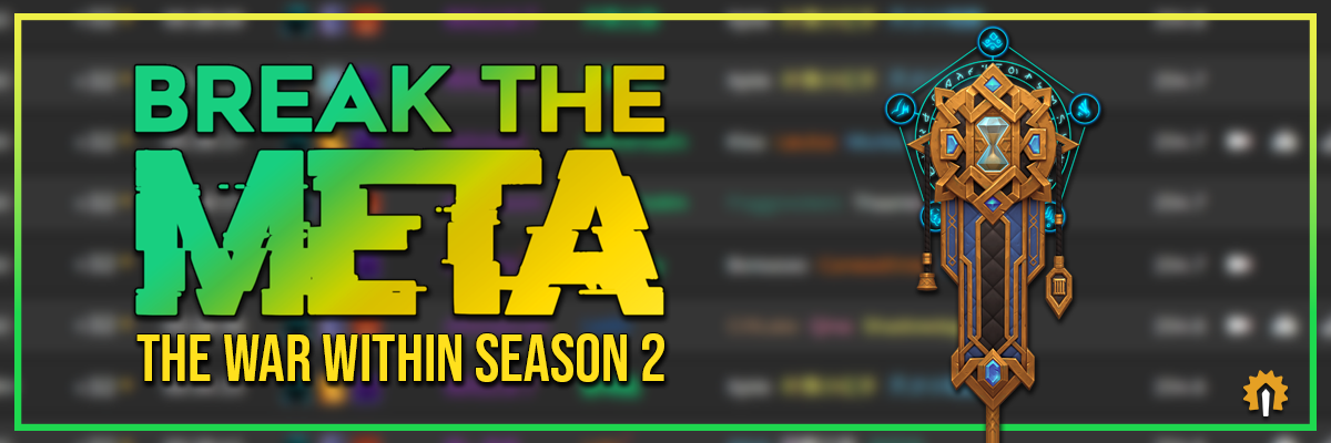 Break The Meta with Raider.IO - The War Within Season 2 - Wowhead News