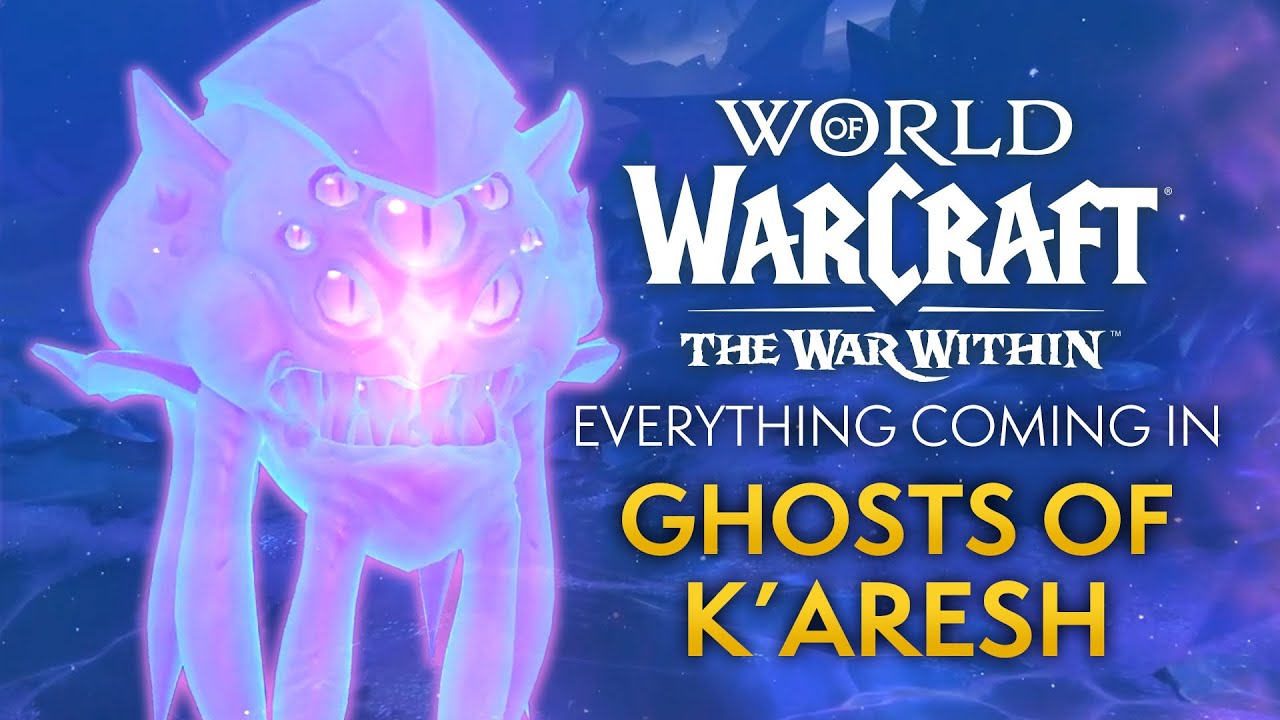 Blizzard Presents 'Everything Coming in Ghosts of K'aresh' With ...